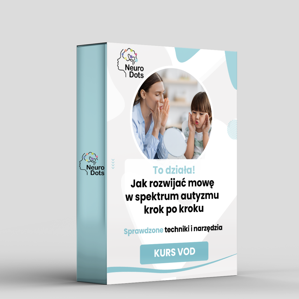 To działa! Jak rozwijać mowę w spektrum autyzmu? – Kurs VOD krok po ... To działa! Jak rozwijać mowę w spektrum autyzmu? – Kurs VOD krok po ...